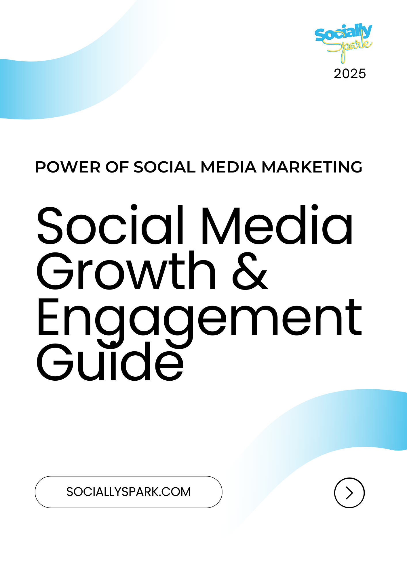 Social Media Growth & Engagement Guide - sociallyspark.com